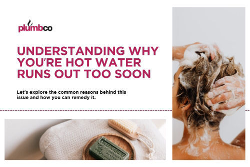 Why Does Hot Water Run Out Quickly? | Plumbco-online