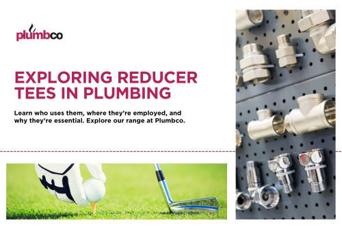 Understanding Reducer Tees: Essential Plumbing Fittings | Plumbco