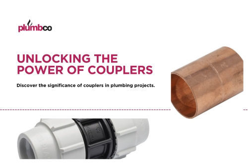 Unlocking the Power of Couplers: Your Plumbing Essentials Guide